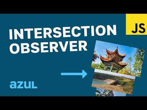 Javascript Learn Intersection Observer In 4 Minutes Azul Coding