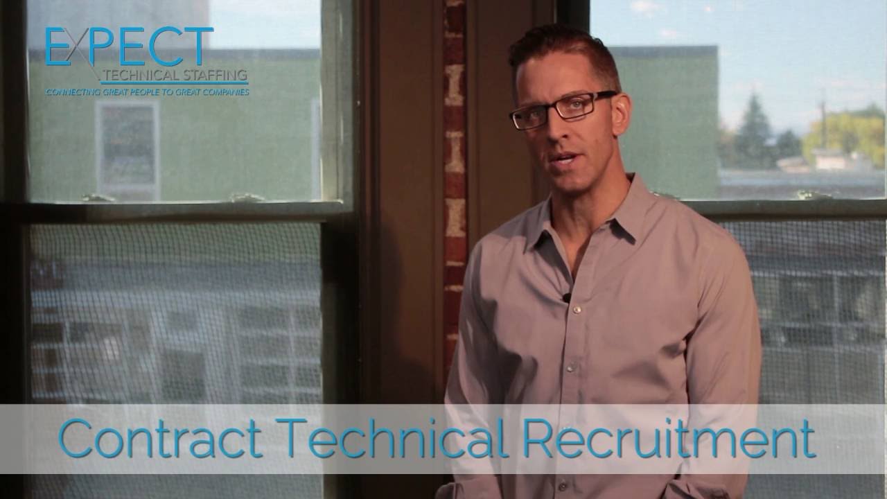Contract Technical Recruiter Expect Technical Staffing Youtube