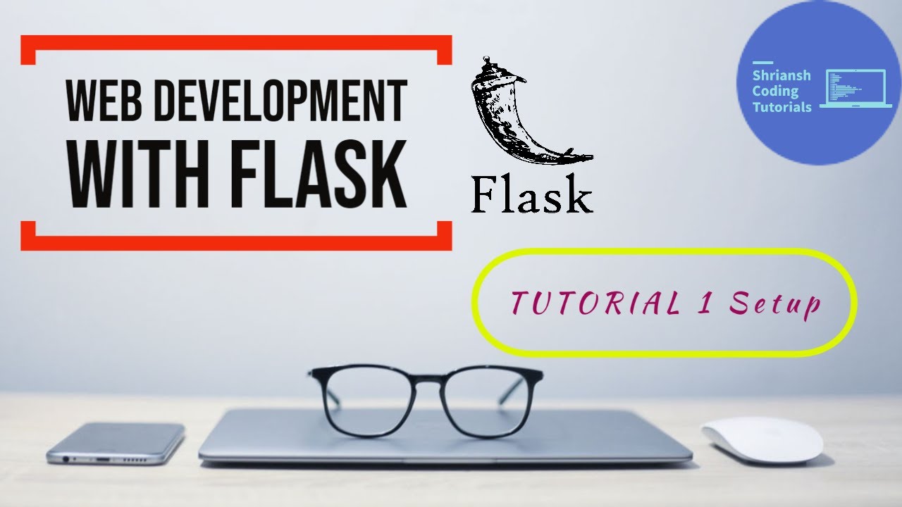 Web Development With Flask Tutorial 1 Setup Youtube