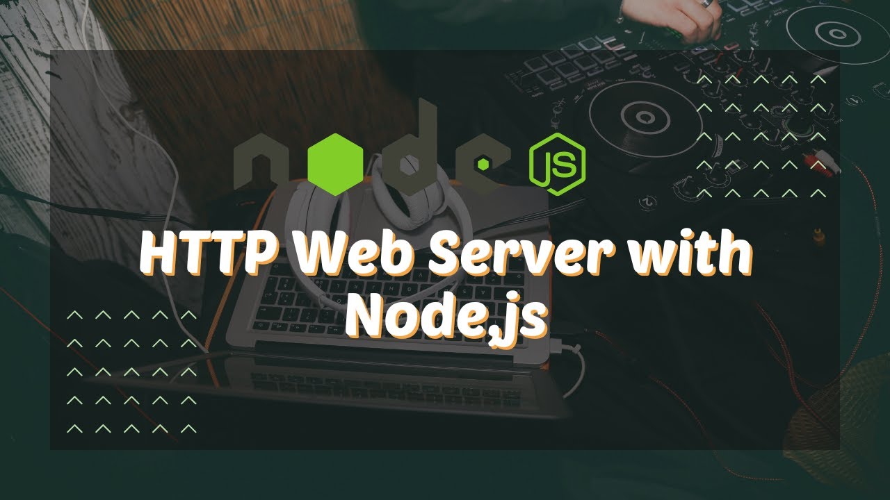 Create Node Server Using Http Core Module Node Js Web Server Using