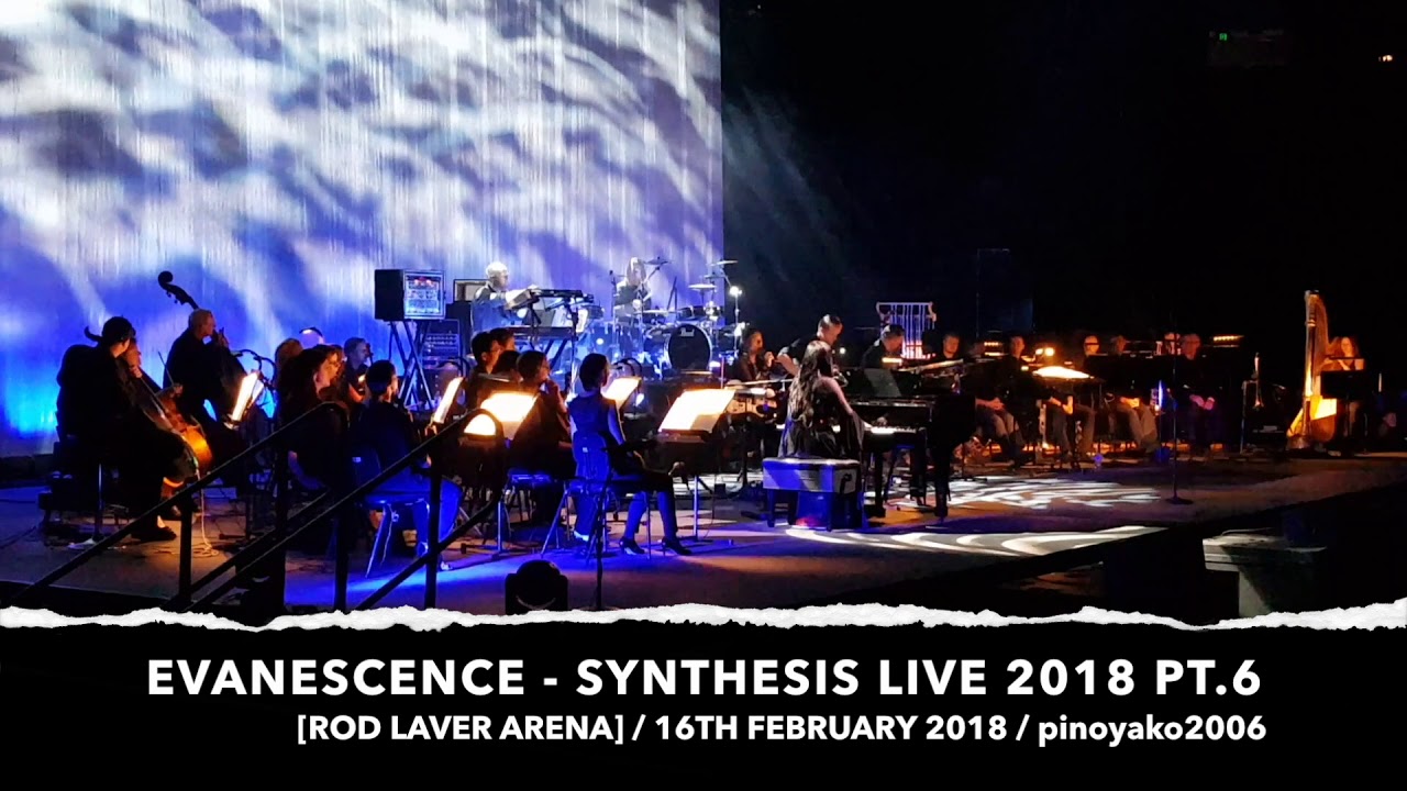 Evanescence Synthesis Live 2018 Pt 6 Youtube