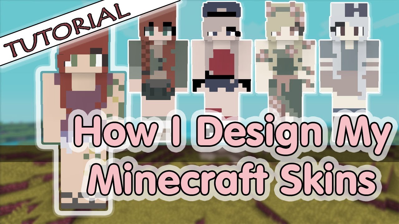 Tutorial How I Design My Minecraft Skins Youtube