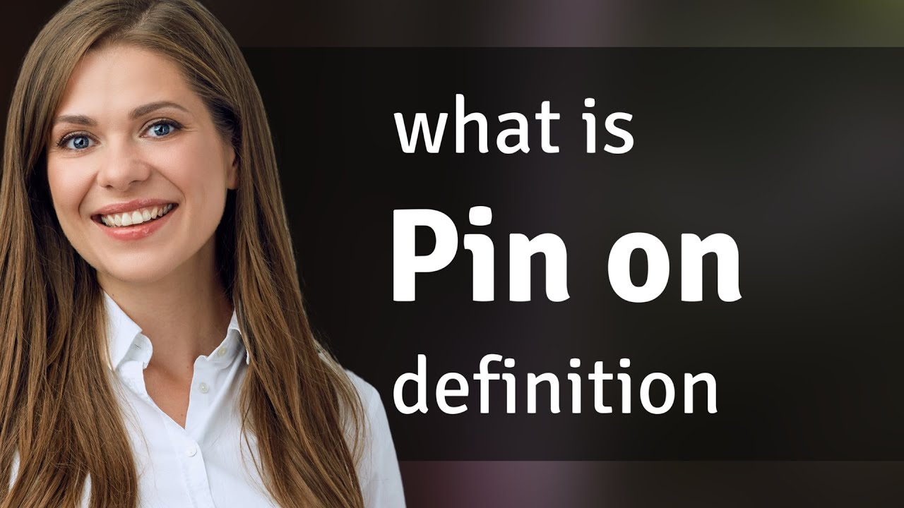 Pin On What Is Pin On Meaning Youtube