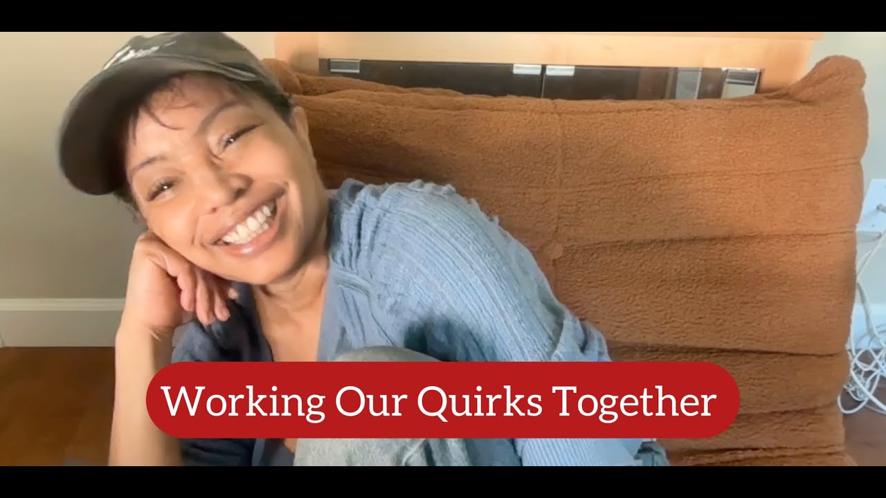 Working Our Quirk Youtube