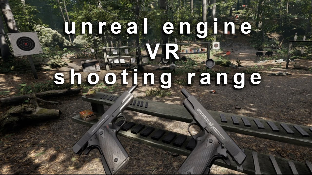 Unreal Vr Shooting Range Youtube