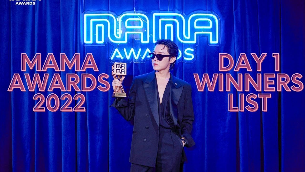 Mama Awards 2022 Day 1 Winners Complete List Youtube