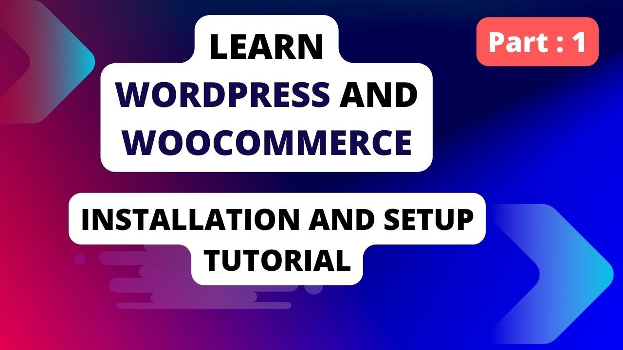 How To Install Wordpress And Woocommerce Part 1 Full Course Youtube