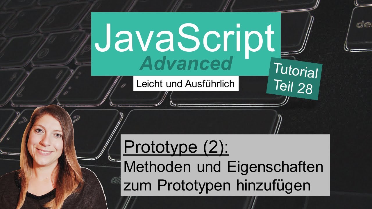 Prototype 2 Javascript Advanced Tutorial Deutsch Teil 28 Youtube