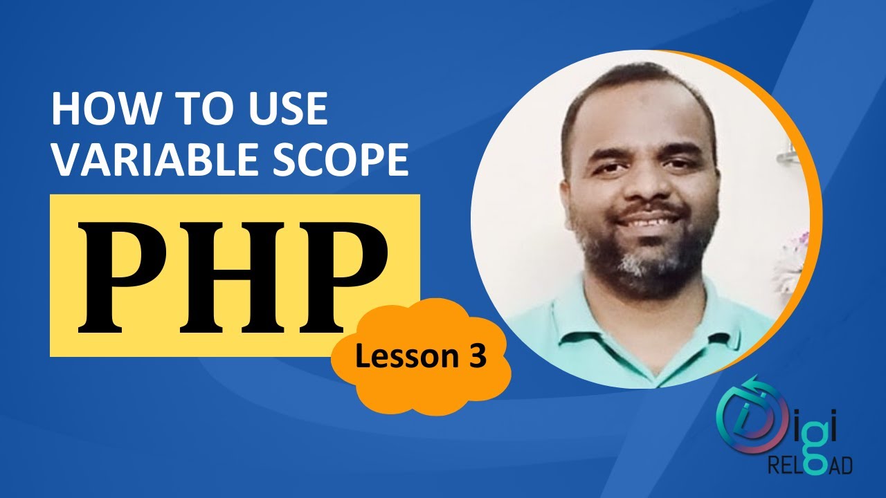 How To Use Variable Scope In Php Php Lesson 3 Php Tutorial For