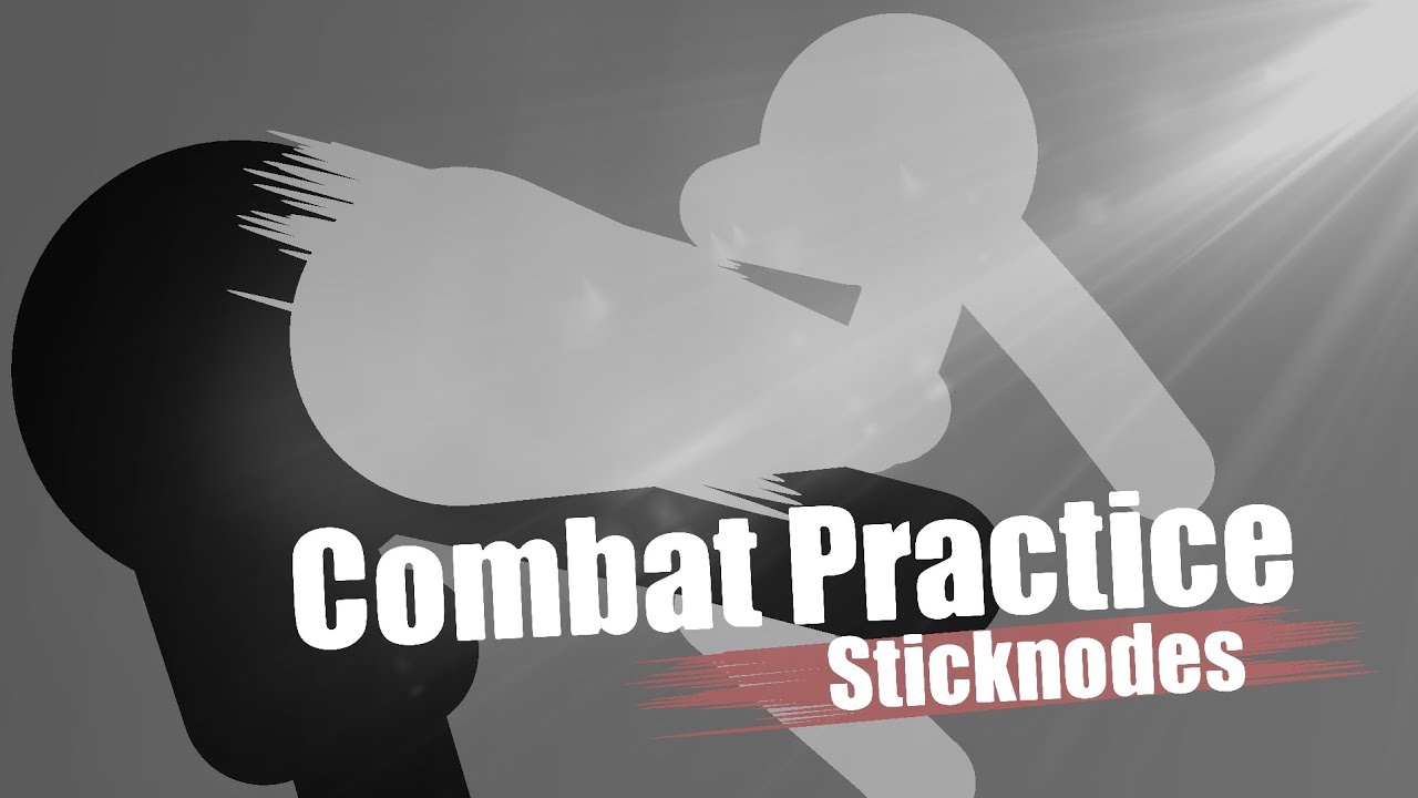 Combat Practice Sticknodes Pro Youtube