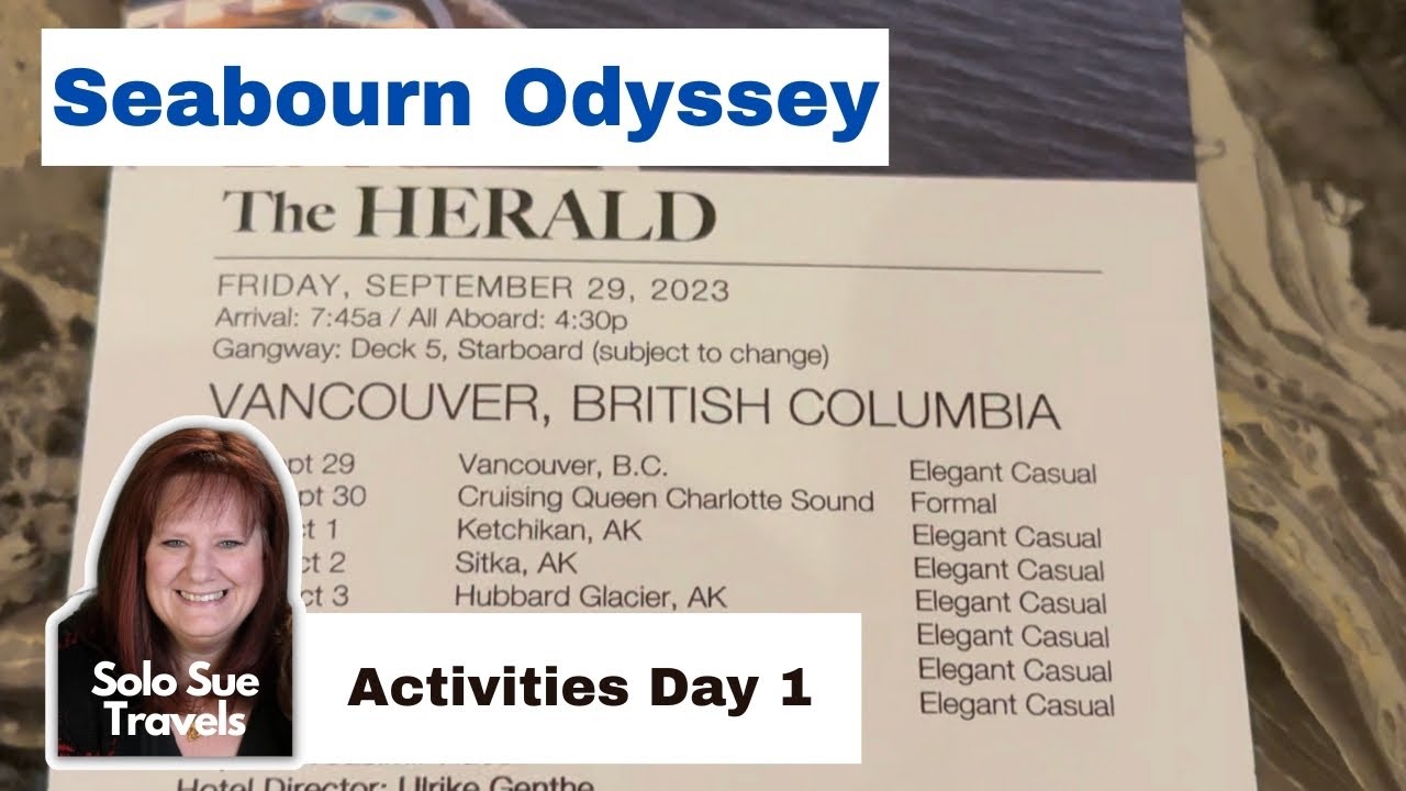 Seabourn Odyssey Activities The Herald Day 1 Alaska Cruising