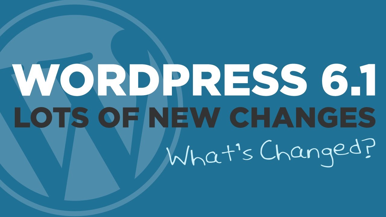 Wordpress 6 1 Update What S New Changed 101 Devdrawer