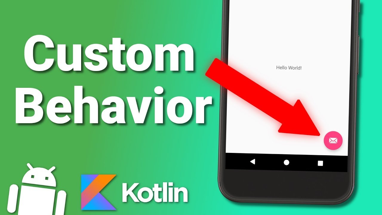 Custom Coordinatorlayout Behavior Android Kotlin Tutorial Youtube
