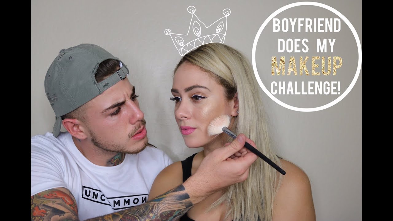 Boyfriend Does My Makeup Challenge Youtube