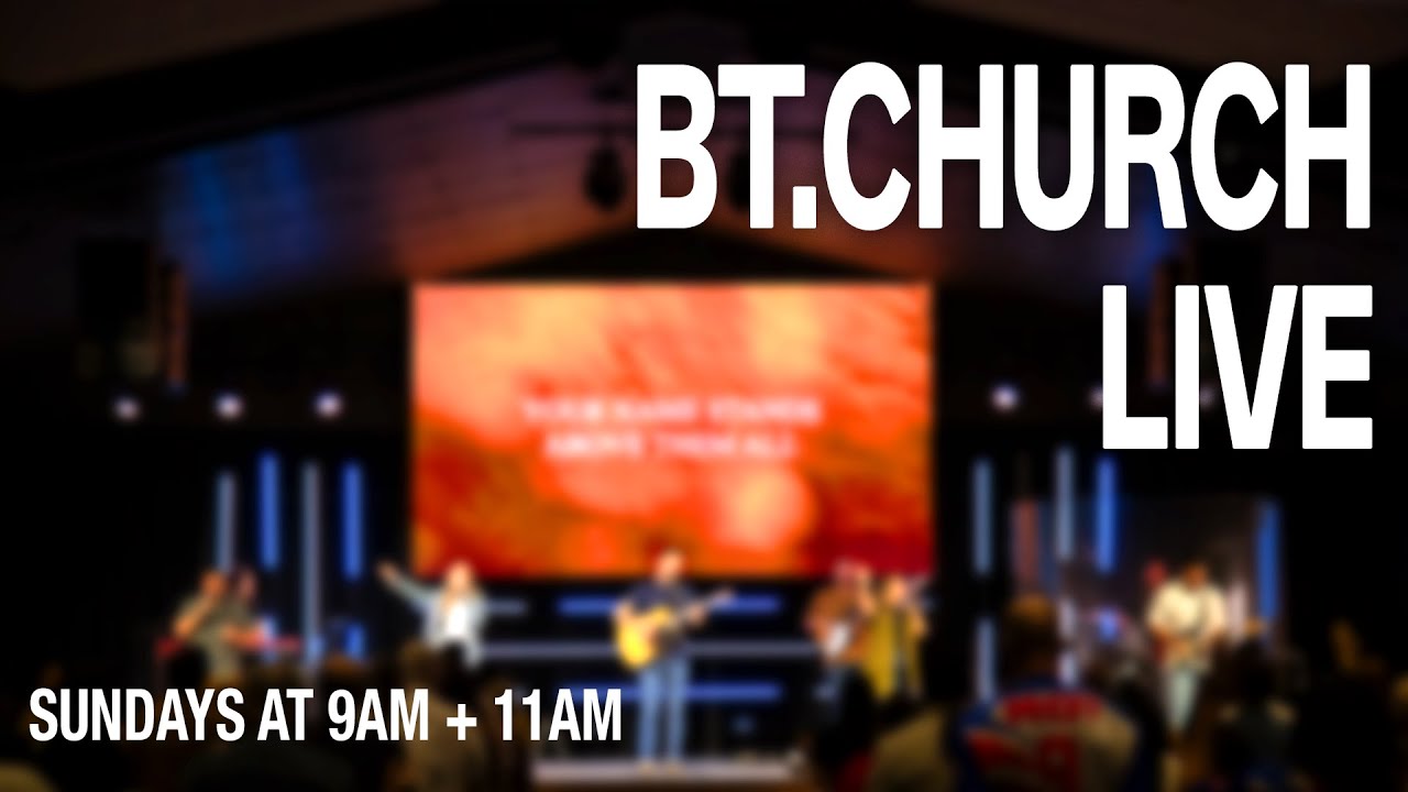 Bt Church Live Youtube