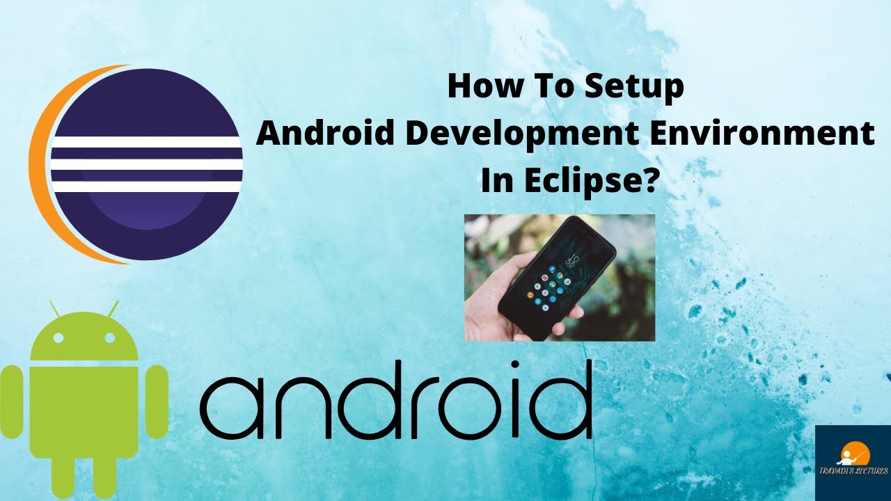 1 How To Setup Android Development Environment In Eclipse Youtube
