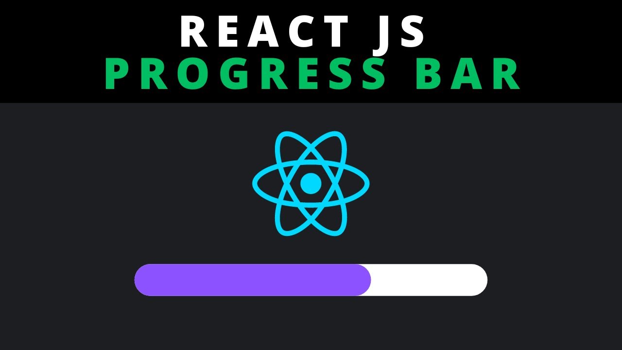 How To Create A Progress Bar In React Js Full Tutorial Youtube