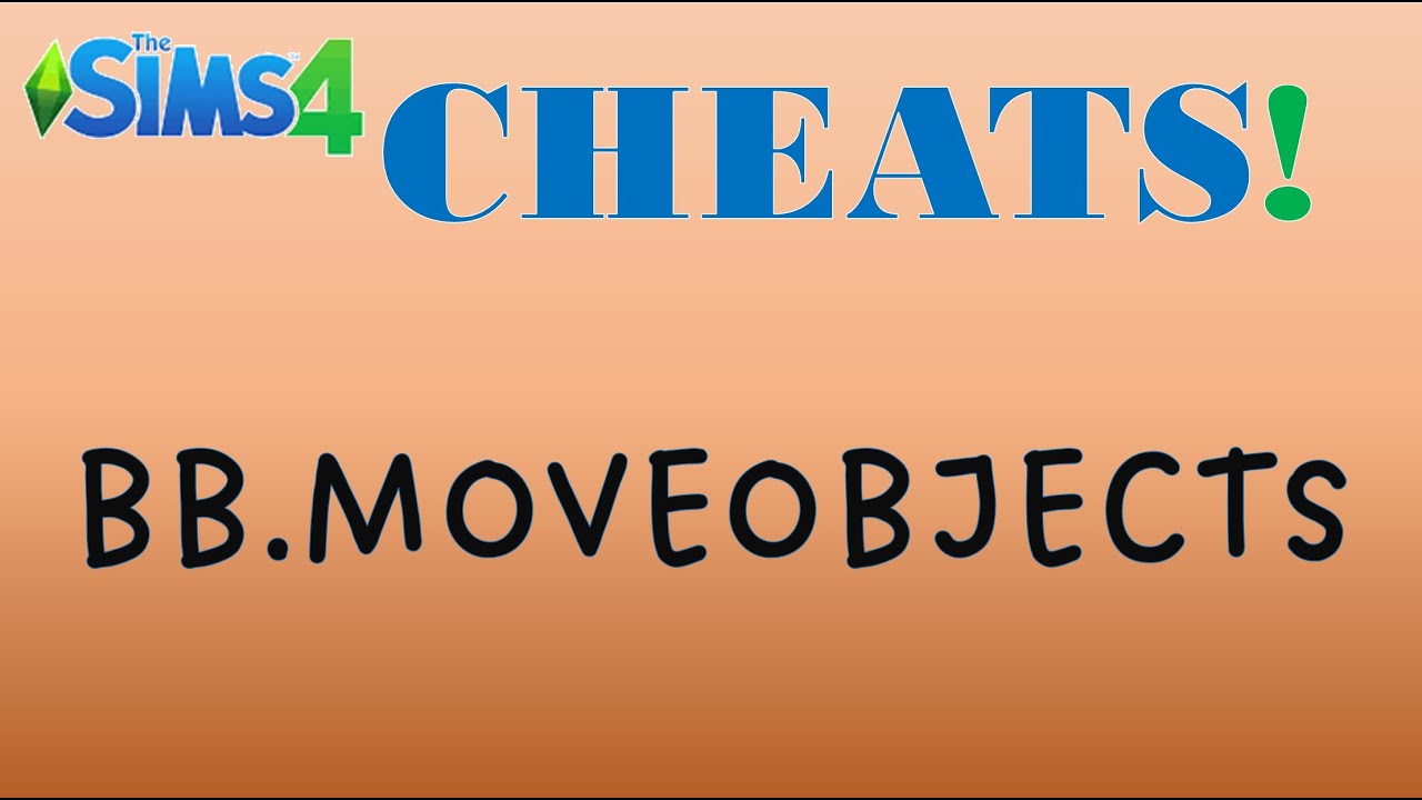 Sims 4 The Move Objects Cheat Youtube
