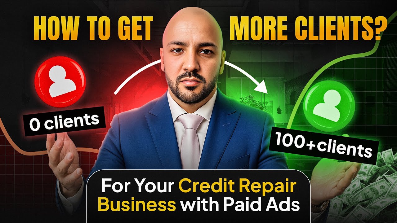 How To Get Credit Repair Leads Clients With Paid Ads Step By Step