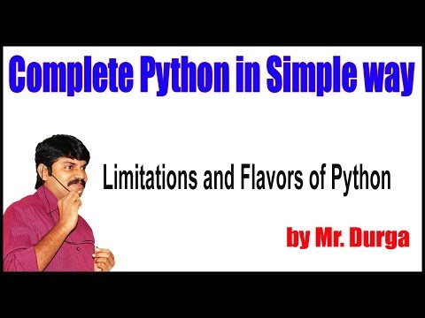 Python Tutorial Limitations And Flavors Of Python By Durga Sir