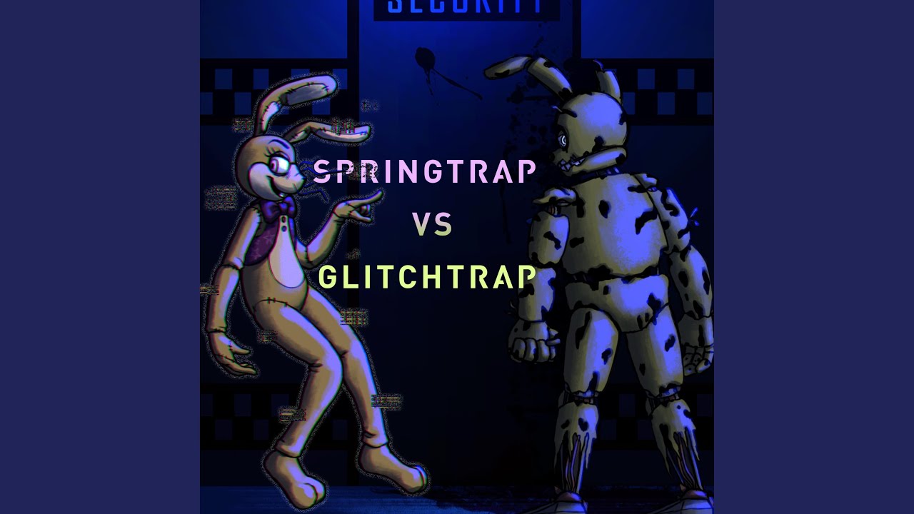 Springtrap Vs Glitchtrap Youtube