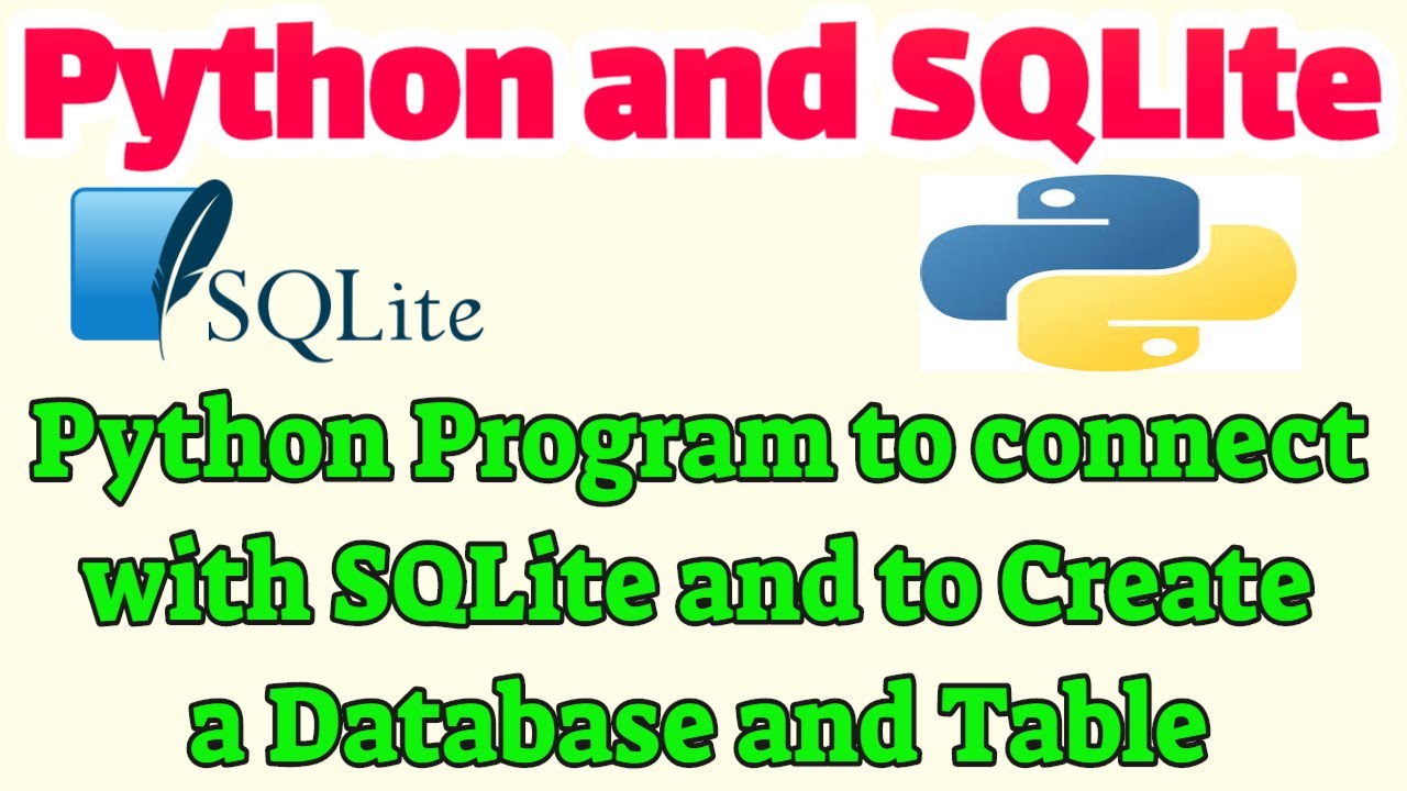 Python And Sqlite Tutorial Create Database And Table Using Python