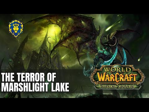 Wow Outland Alliance Quests The Terror Of Marshlight Lake Youtube