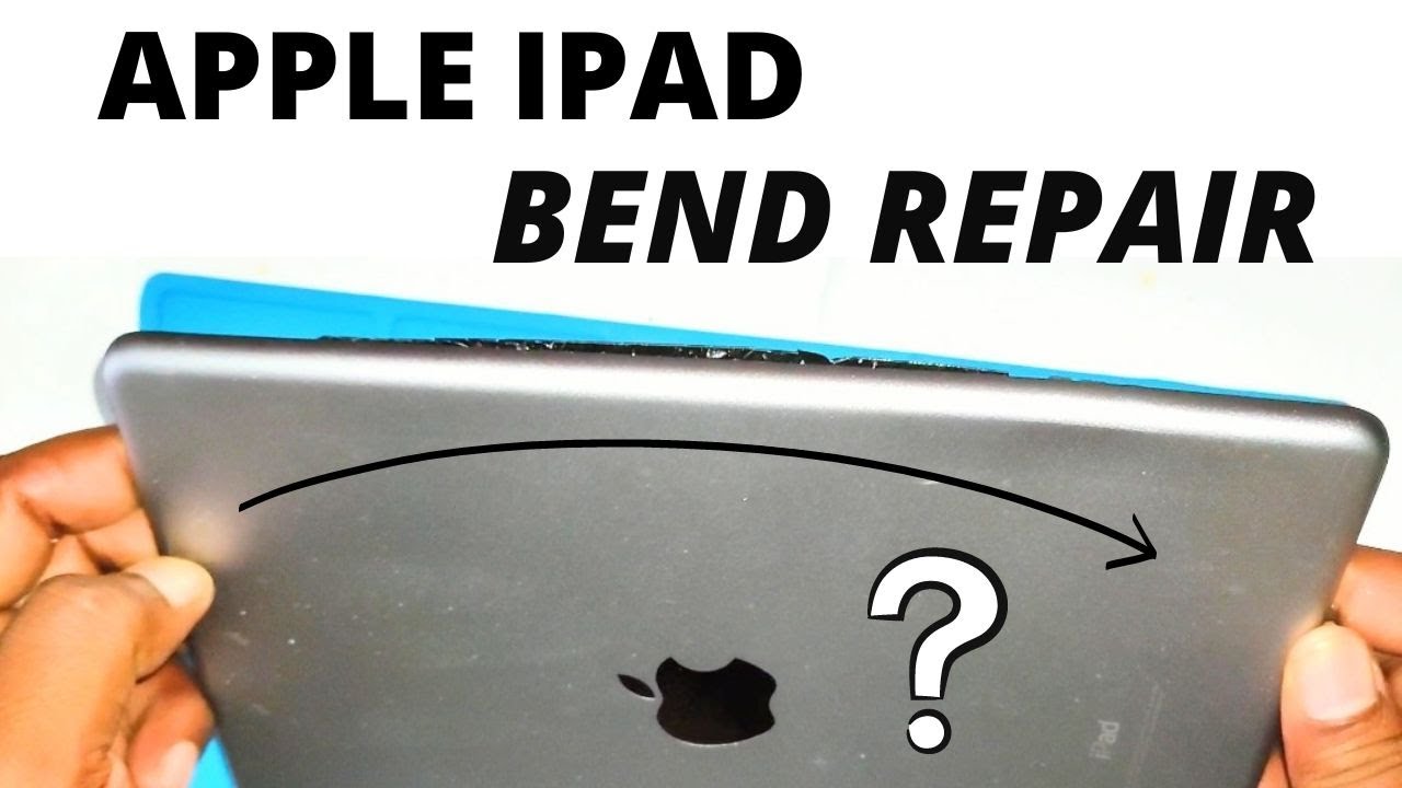 How To Fix Bend Ipad Step By Step Ipad 6 Bsas Mobile Service