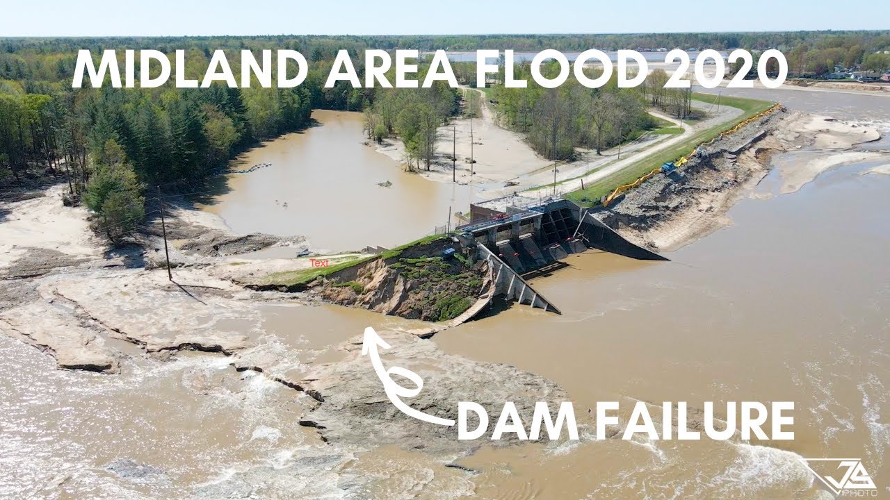 Midland Flood 2020 Dam Failure Youtube