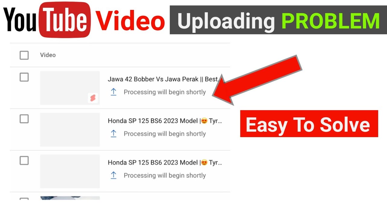 How To Solve Video Uploading Problem In Youtube Processing Will Begin