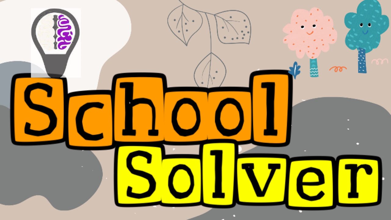 School Solver Youtube
