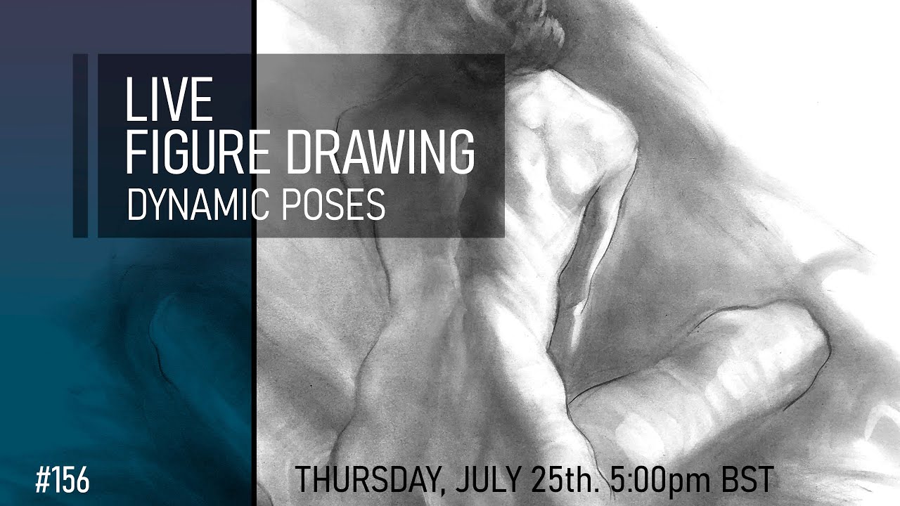 Live Figure Drawing Dynamic Poses 156 Youtube