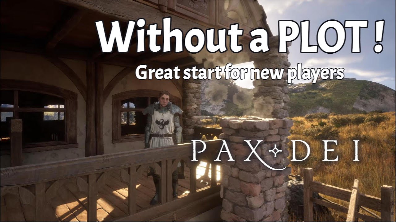 Guide To Playing Pax Dei Without A Plot Youtube