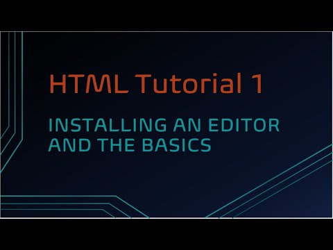 Html Tutorial 1 Setup And The Basics Youtube