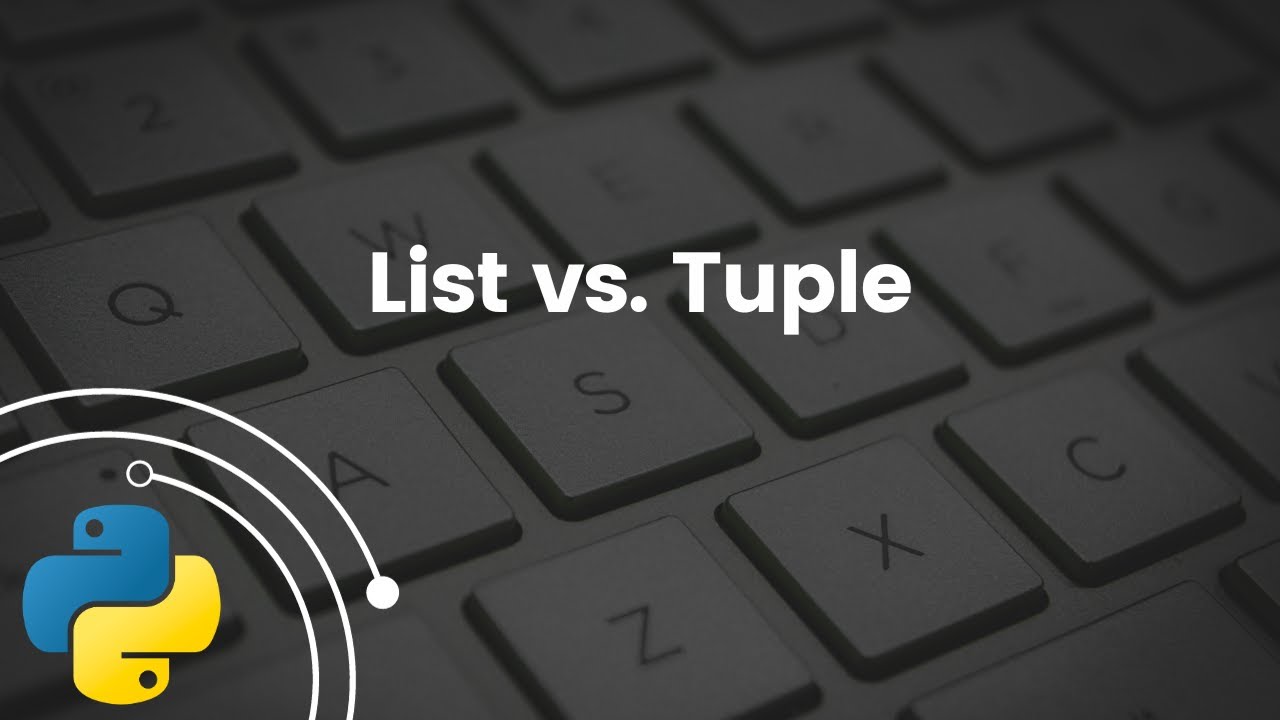 List Vs Tuple In Python Youtube