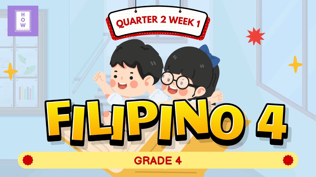 Filipino 4 Quarter 1 Week 6 Matatag Curriculum Grade