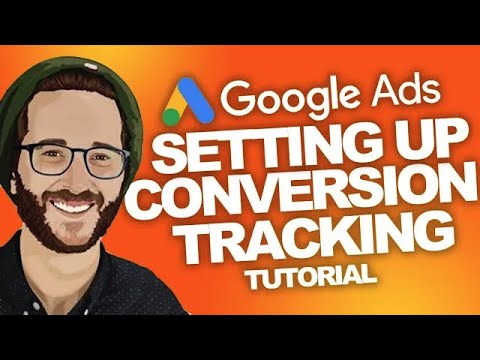 Google Ads How To Set Up Conversion Tracking Tutorial 2023 Youtube