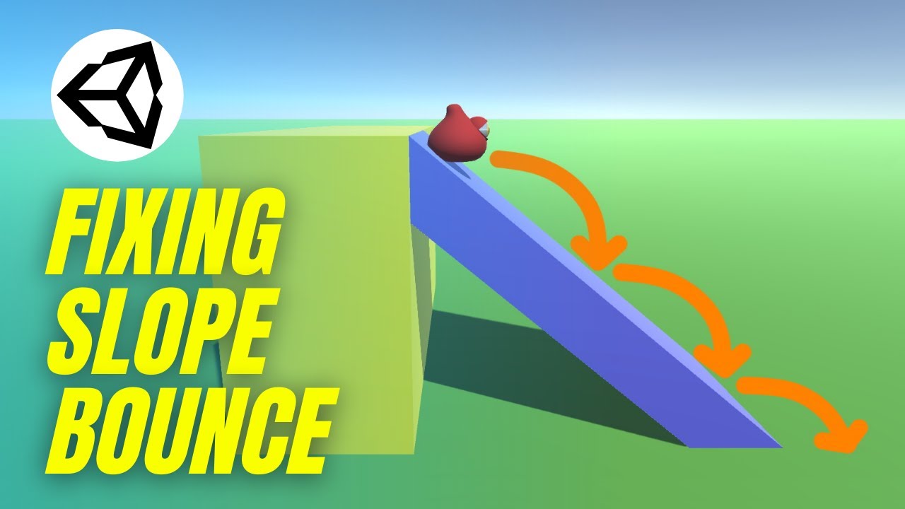 Fixing Slope Bounce Unity Tutorial Youtube