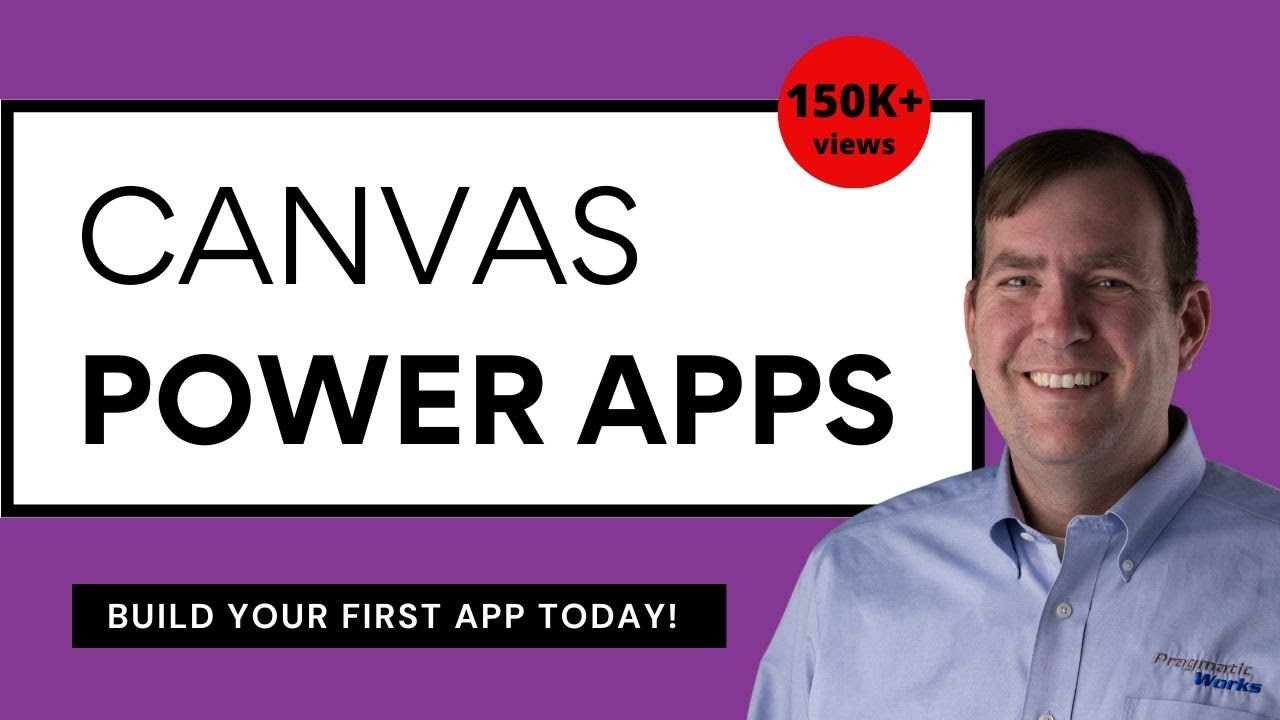 Build Your First Canvas Power Apps Tutorial Hands On Course Youtube