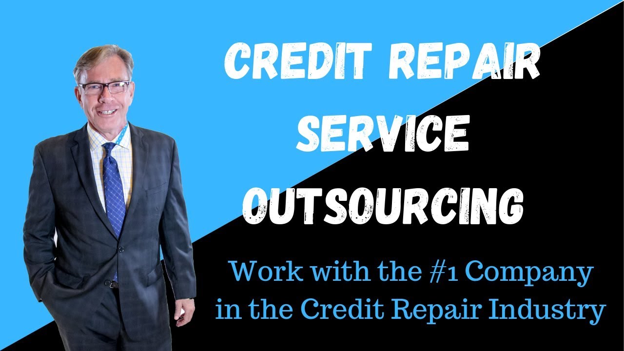 Credit Repair Outsourcing