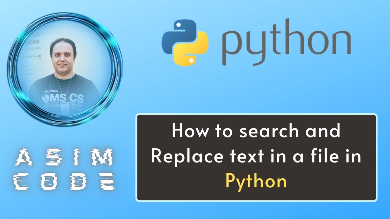 How To Search And Replace Text In A File In Python Youtube
