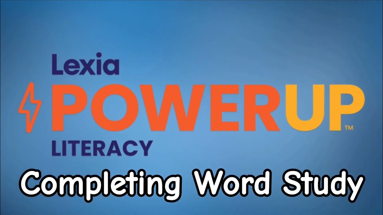 Lexia Powerup Literacy Completing Word Study Reuploaded 2 Youtube