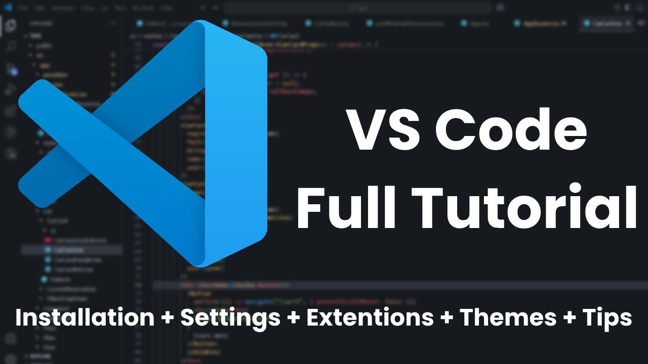 Complete Vs Code Tutorial Youtube
