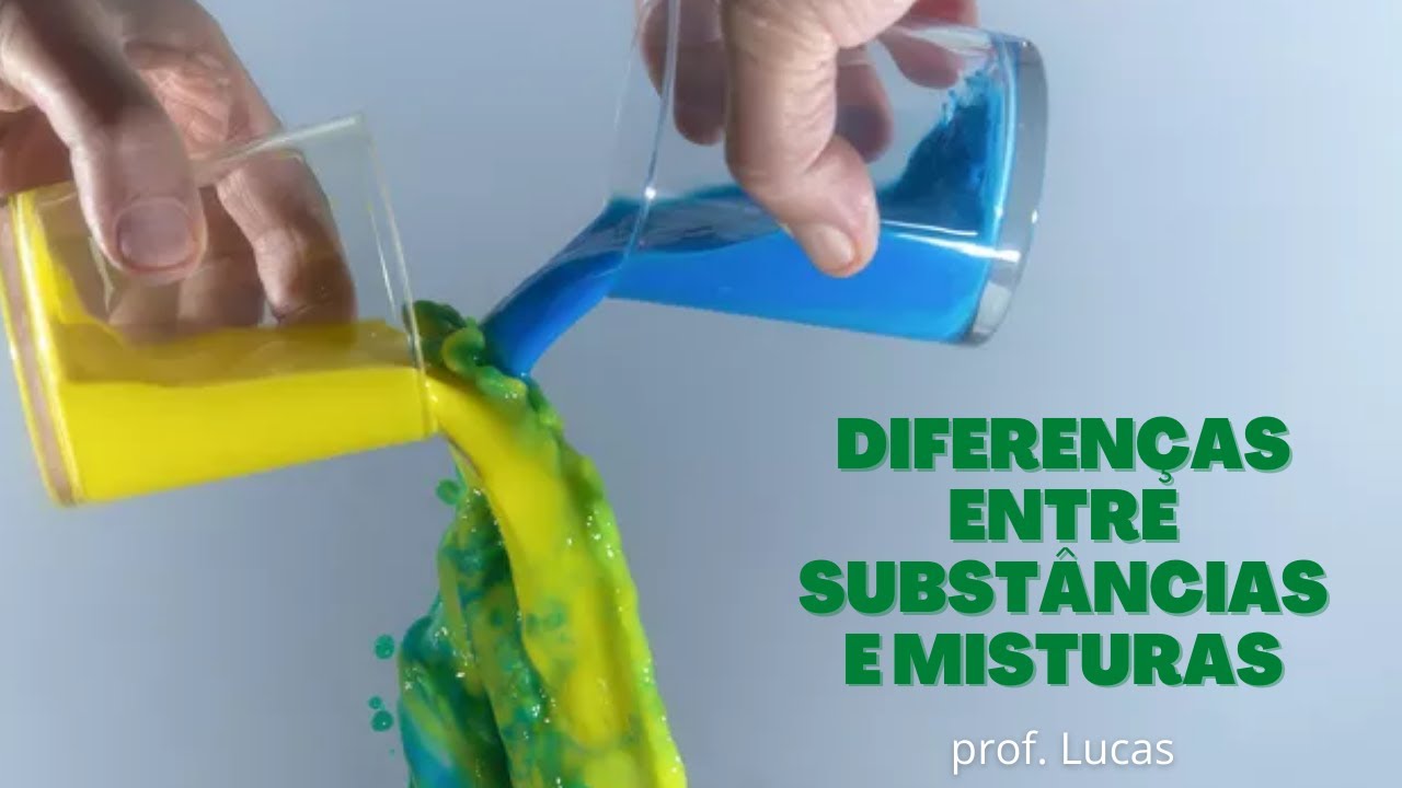 Diferenças Entre Substâncias E Misturas Youtube