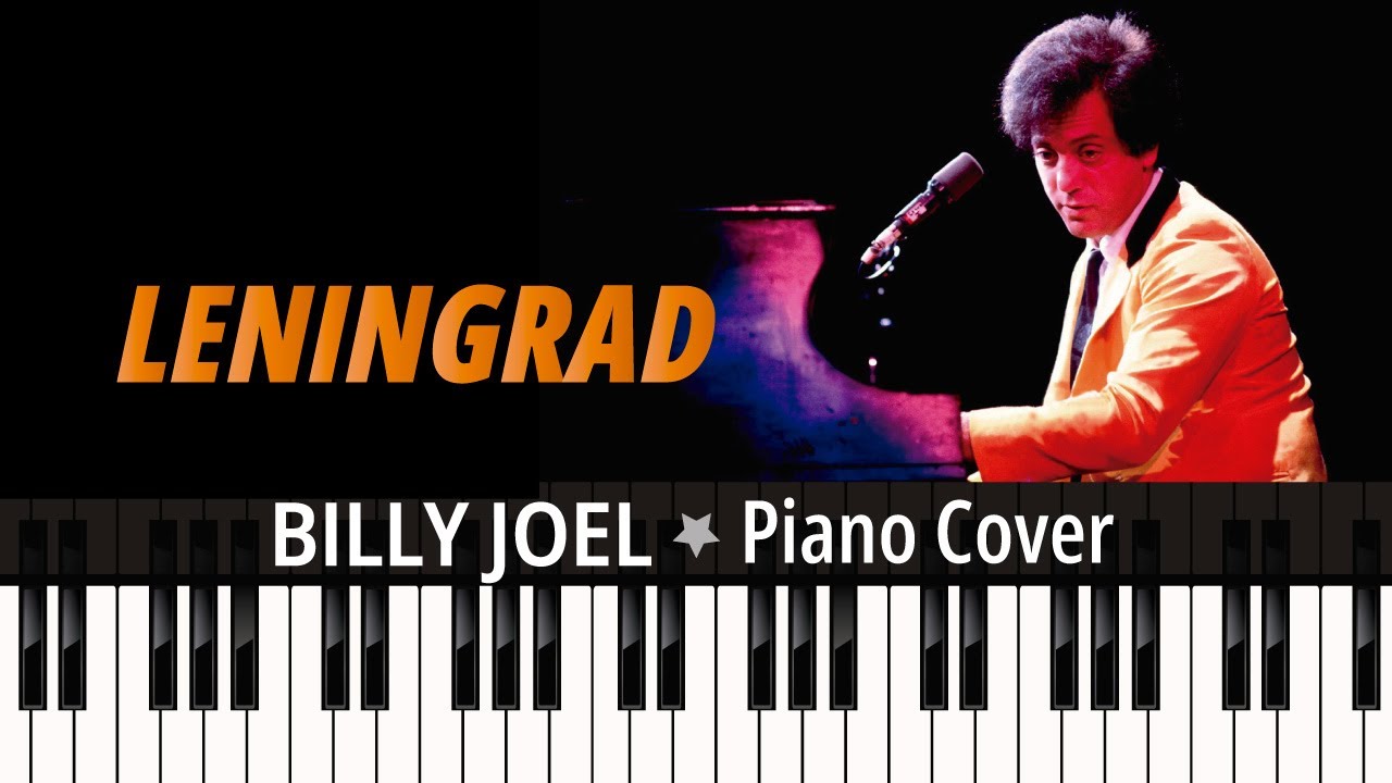 Leningrad 1989 Billy Joel Tutorial Piano Cover Sheet Music Youtube