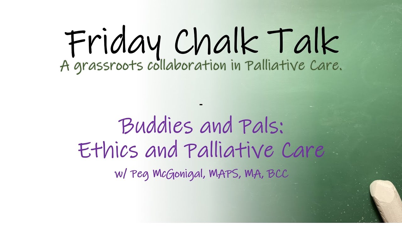 Buddies And Pals Ethics And Palliative Care Youtube