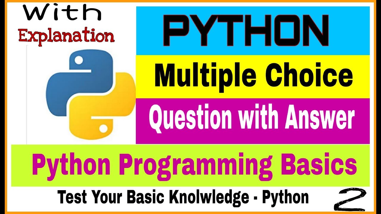 Python Multiple Choice Questions And Answers With Explanation Part