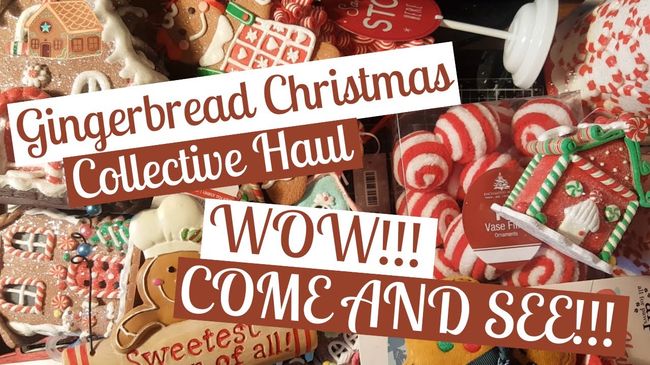 Gingerbread Christmas Collective Haul Youtube