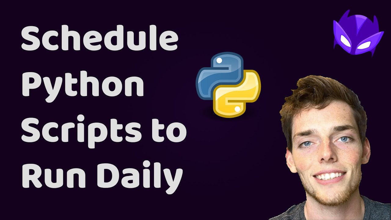 How To Schedule A Python Script To Run Daily Youtube