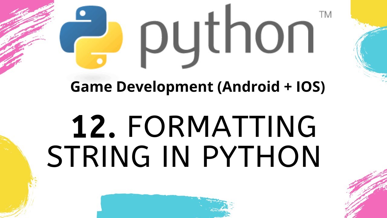 Formatting String In Python Youtube